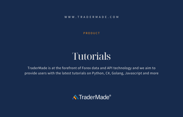 Tutorials | TraderMade